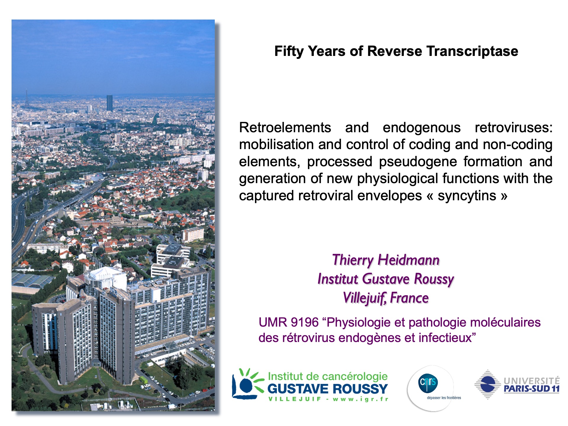 Fifty Years of Reverse Transcriptase - Thierry Heidmann - Retroelements ...
